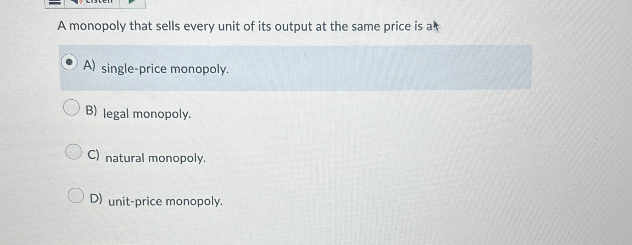 Solved A monopoly that sells every unit of its output at the | Chegg.com