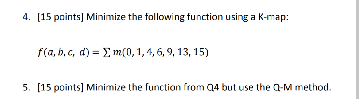 Solved Por favor responda el problema 5 ﻿con el método QM | Chegg.com