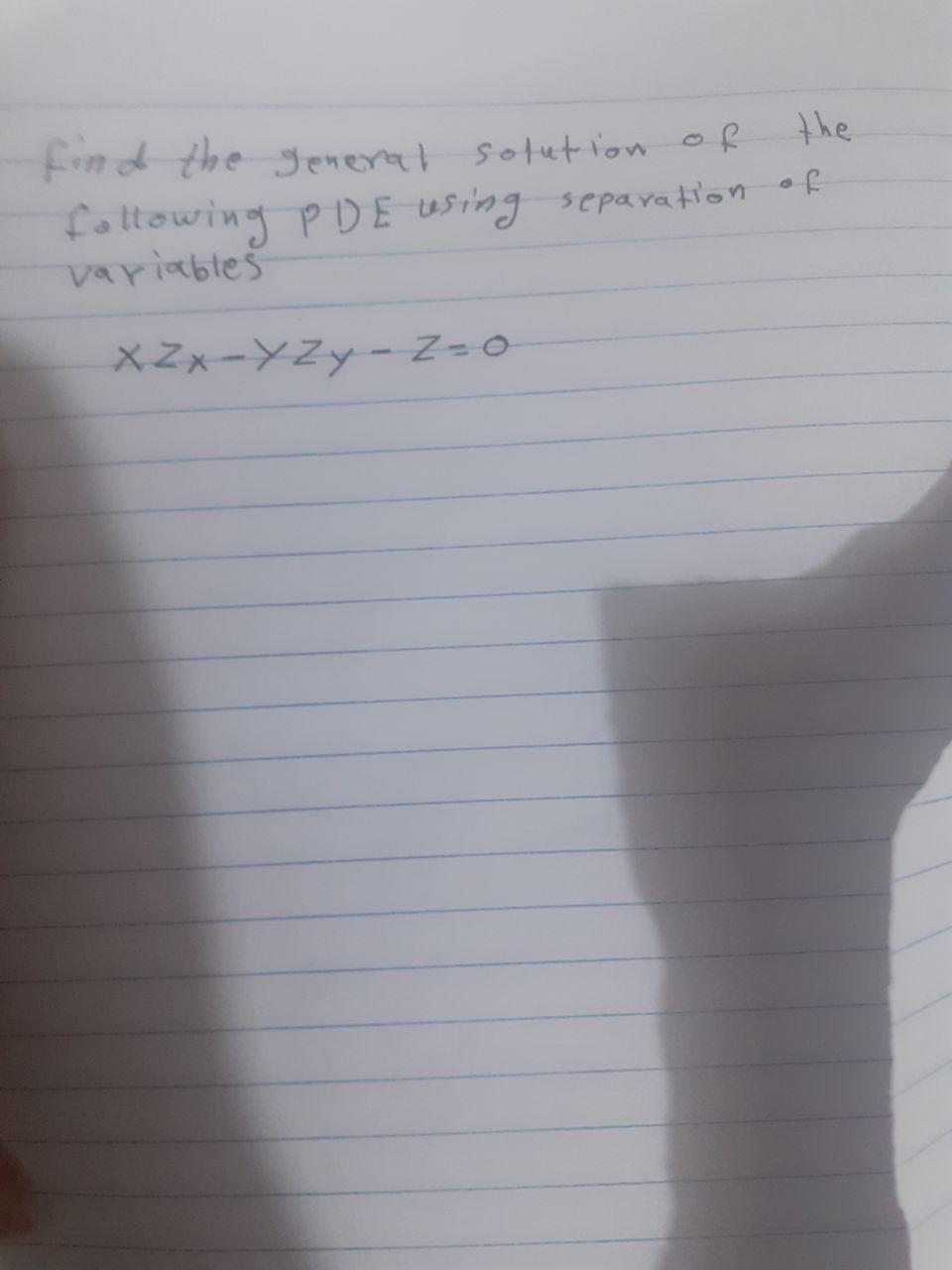 Solved find the general solution of the following PDE using | Chegg.com