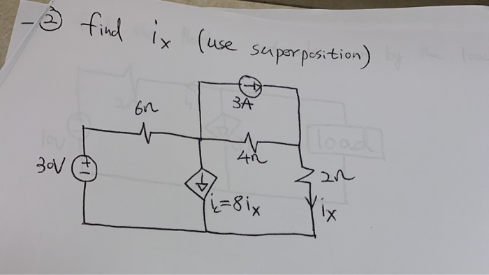 Solved - ħ find ix (use superposition) superposition) on 30V | Chegg.com