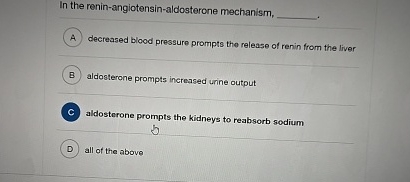 Solved In the renin-angiotensin-aldosterone | Chegg.com