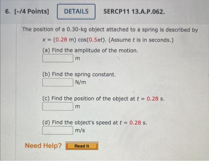 Solved He Position Of A 0 30−kg Object Attached To A Spring