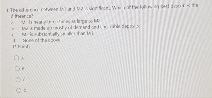 Solved a. 1. The difference between M1 and M2 is | Chegg.com