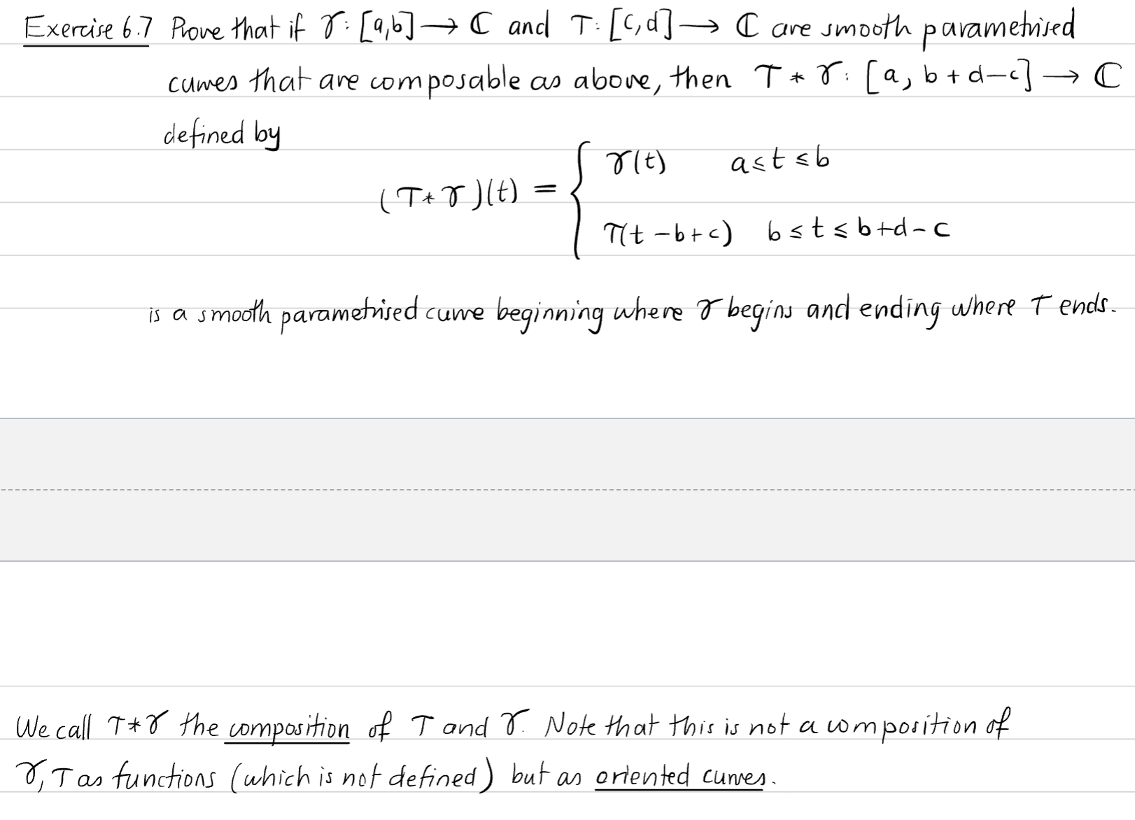 Solved Exercise 6.7 ﻿Prove that if γ:[a,b]→C ﻿and T:[c,d]→C | Chegg.com