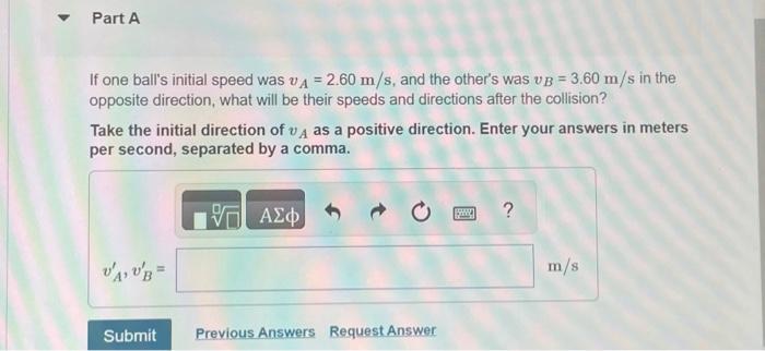 Solved Two billiard balls of equal mass undergo a perfectly | Chegg.com