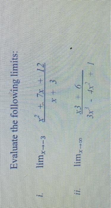 Evaluate the following limits: | Chegg.com