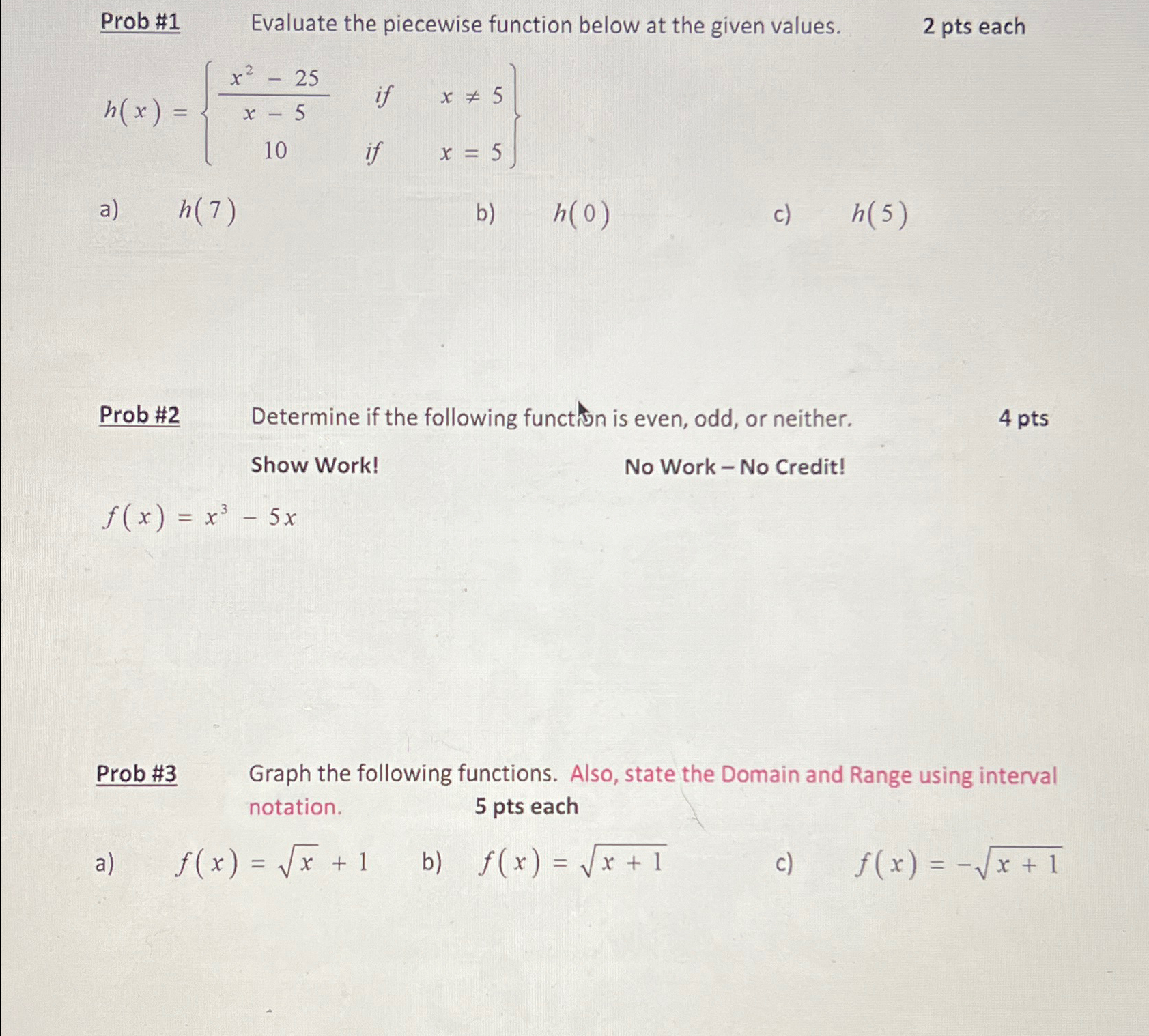 Solved Prob #1 ﻿Evaluate the piecewise function below at the | Chegg.com