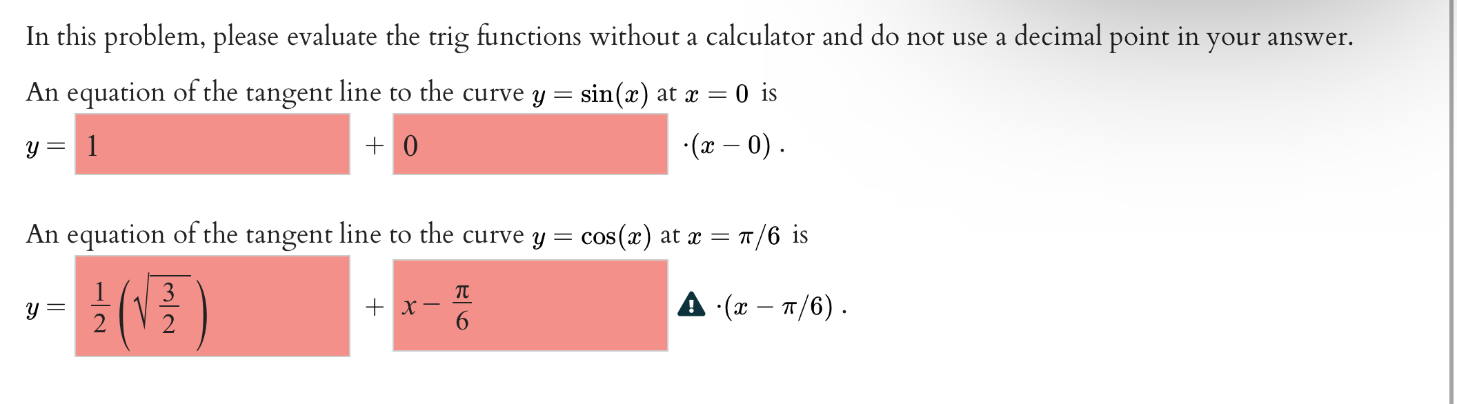 Solved In this problem, please evaluate the trig functions | Chegg.com
