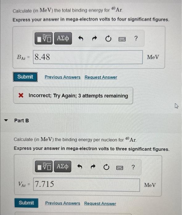 Solved Calculate (in MeV ) the total binding energy for | Chegg.com