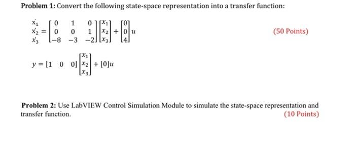 Solved Problem 1: Convert the following state-space | Chegg.com