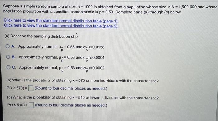 Solved Suppose a simple random sample of size n = 1000 is | Chegg.com