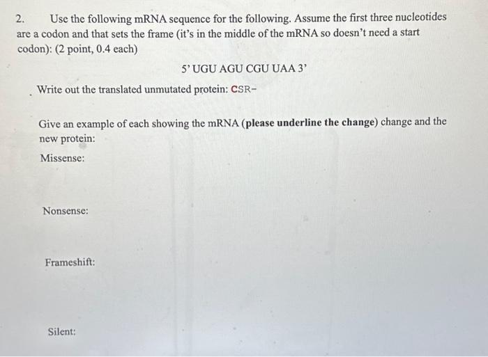 Solved 2. Use the following mRNA sequence for the following. | Chegg.com