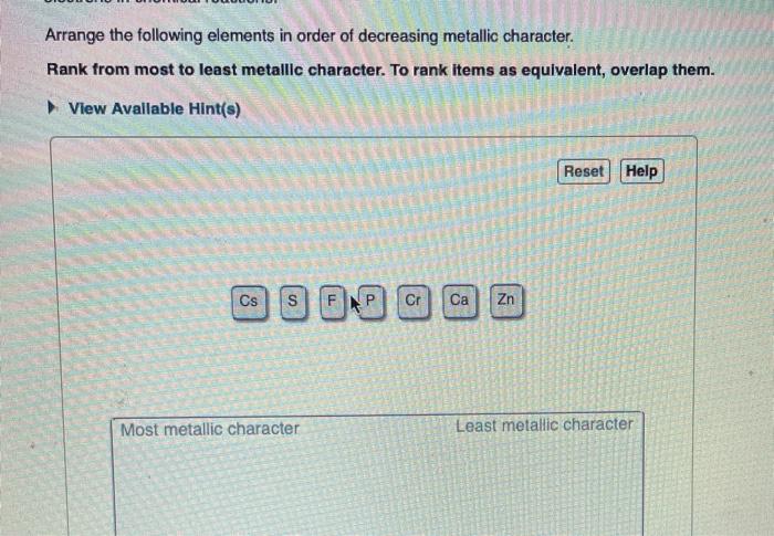 Solved Arrange the following elements in order of decreasing | Chegg.com