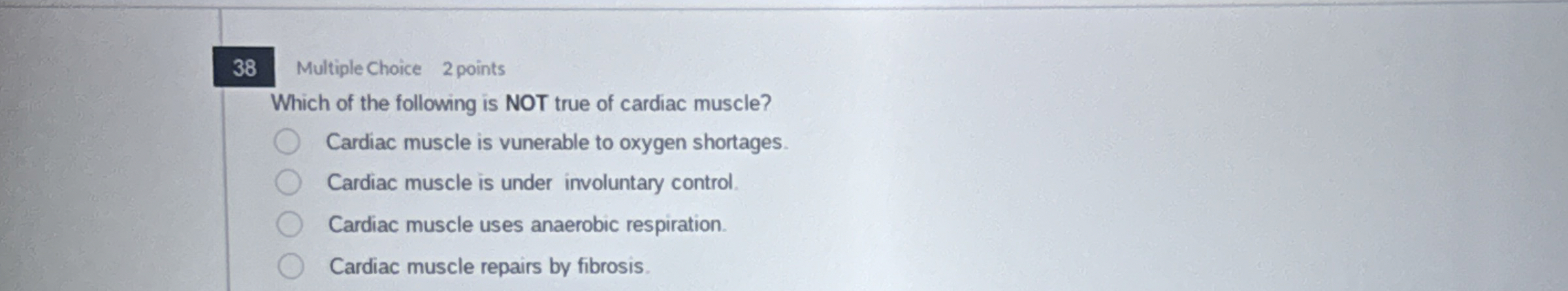 Solved 38Multiple Choice 2 ﻿pointsWhich of the following is | Chegg.com