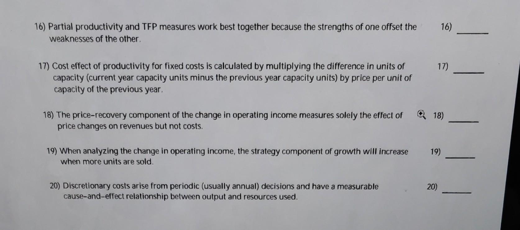 Solved 16) Partial productivity and TFP measures work best | Chegg.com
