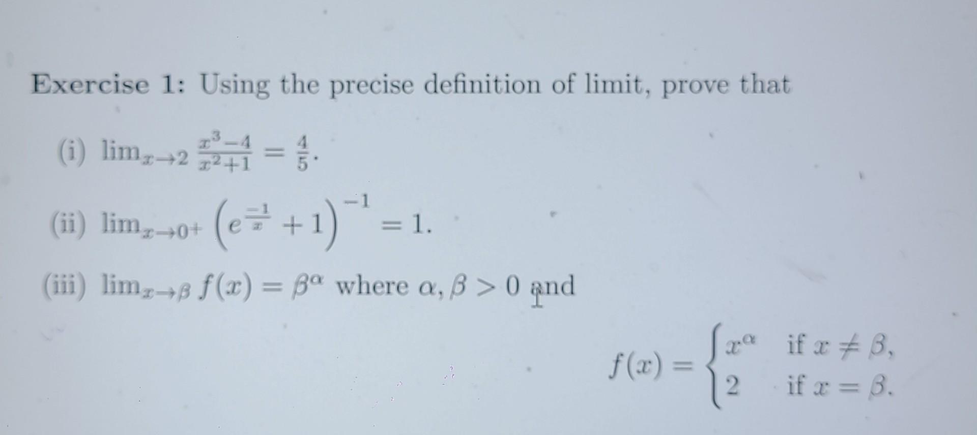 Solved Exercise 1: Using the precise definition of limit, | Chegg.com