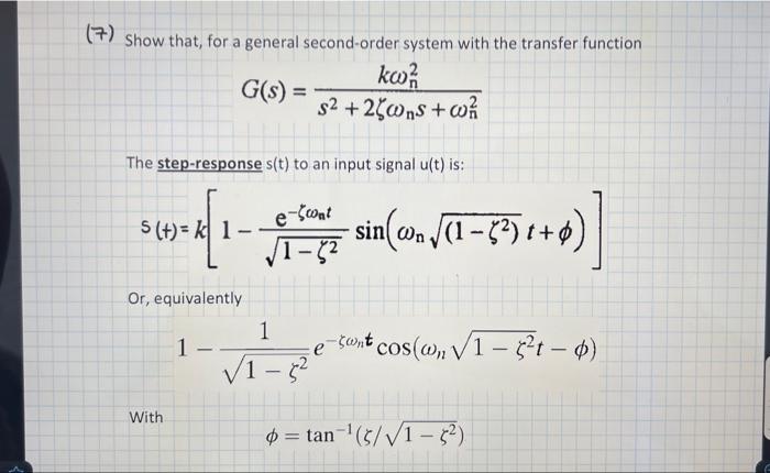 Solved (7) Show that, for a general second-order system with | Chegg.com