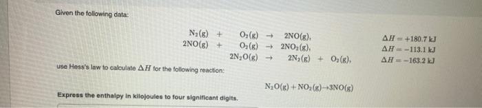Solved Given the following data: use Hess's law to calculate | Chegg.com
