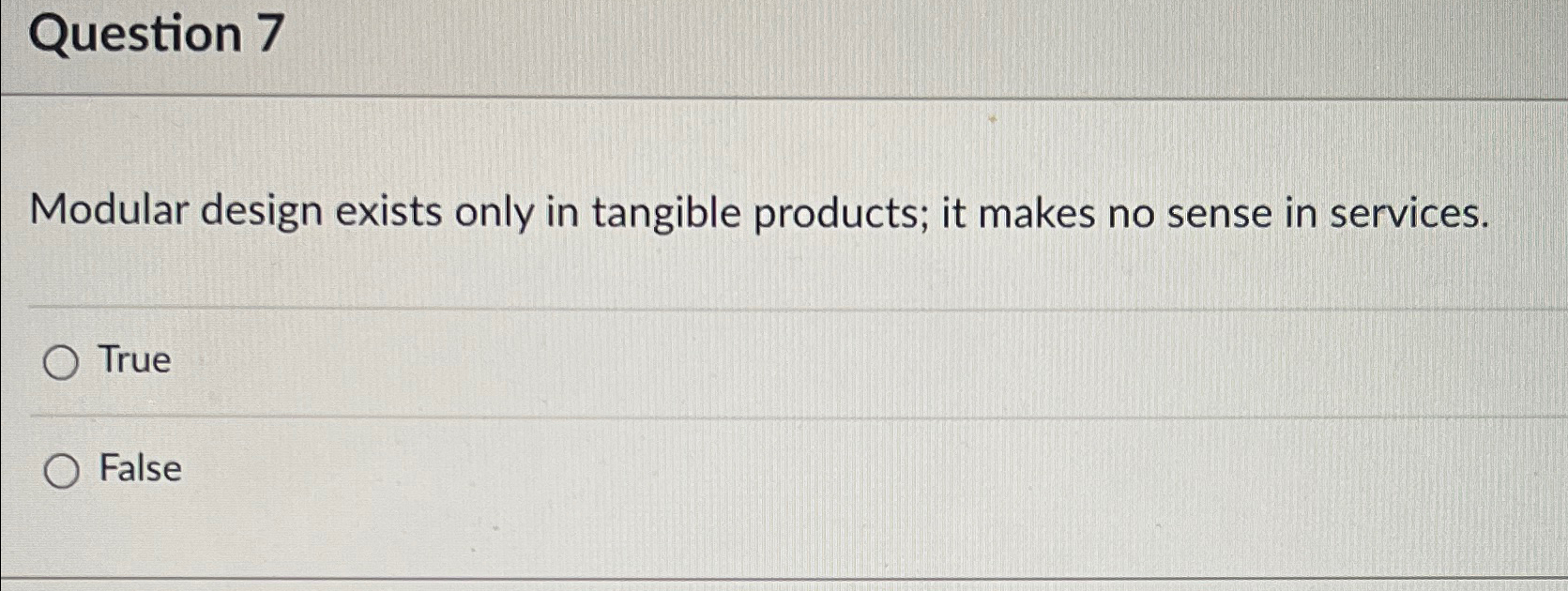 Solved Modular design exists only in tangible products; it | Chegg.com