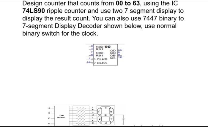 Solved Design counter that counts from 00 to 63 , using the | Chegg.com