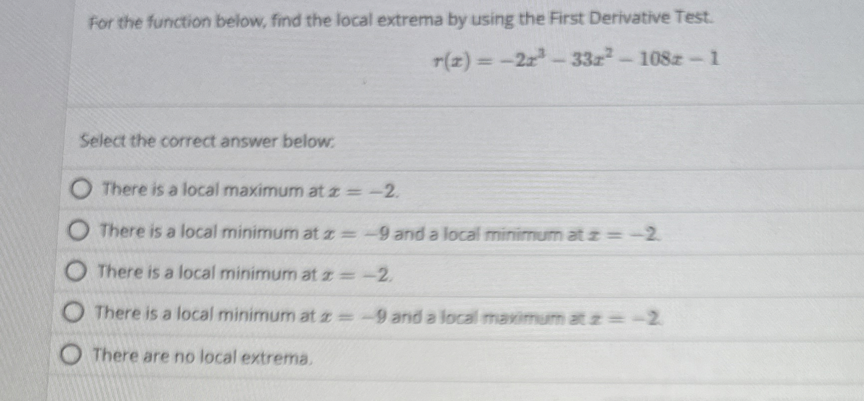 Solved For the function below, find the local extrema by | Chegg.com