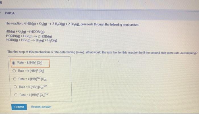 Solved Part A The reaction, A HBr(g) + O2(9) + 2 H2O(g) + 2 | Chegg.com
