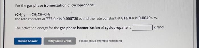 Solved The activation energy for the gas phase isomerization | Chegg.com