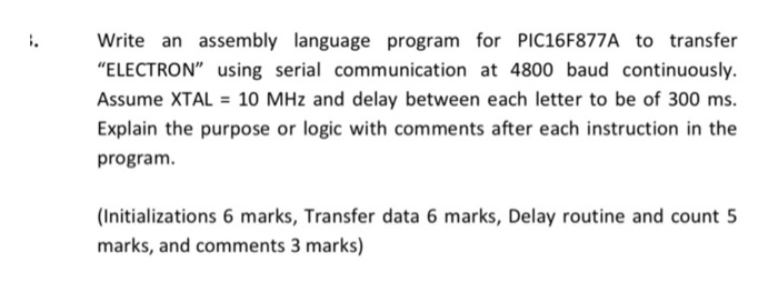 Solved Write an assembly language program for PIC16F877A to | Chegg.com