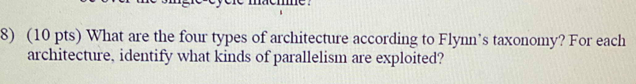 Solved (10 ﻿pts) ﻿What are the four types of architecture | Chegg.com