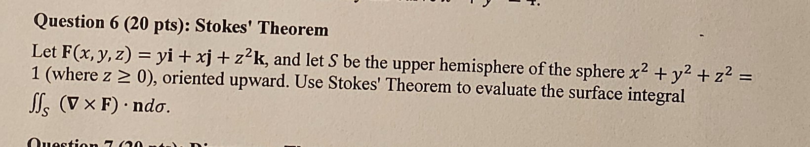 Solved Question 6 (20 ﻿pts): Stokes' TheoremLet | Chegg.com