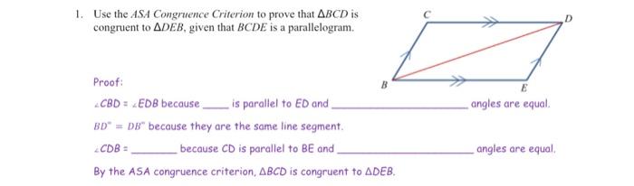 Solved 1. Use the ASA Congruence Criterion to prove that | Chegg.com