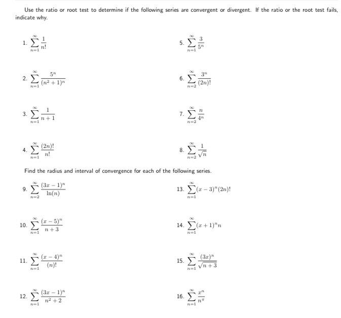 Solved Use the ratio or root test to determine if the | Chegg.com