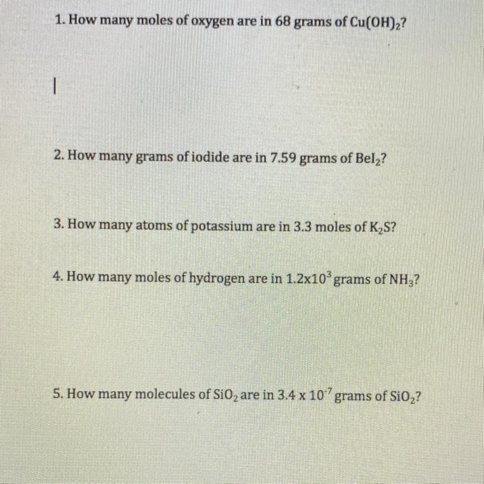 Solved 1. How many moles of oxygen are in 68 grams of | Chegg.com