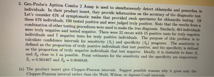 Solved 5. Gen-Probe's Aptima Combo 2 Assay is used to | Chegg.com