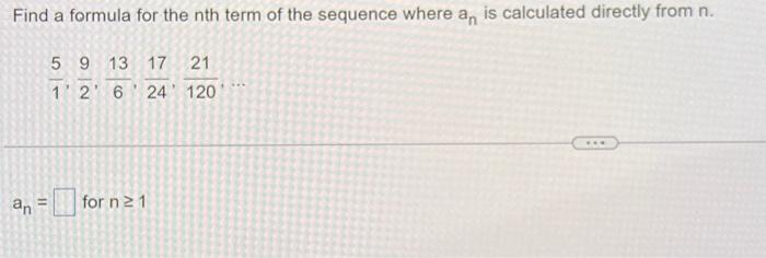 Solved Find a formula for the nth term of the sequence where | Chegg.com
