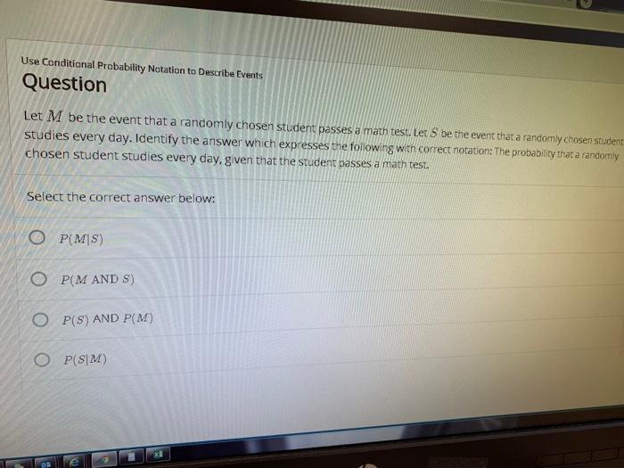 Solved Use Conditional Probability Notation to Describe | Chegg.com