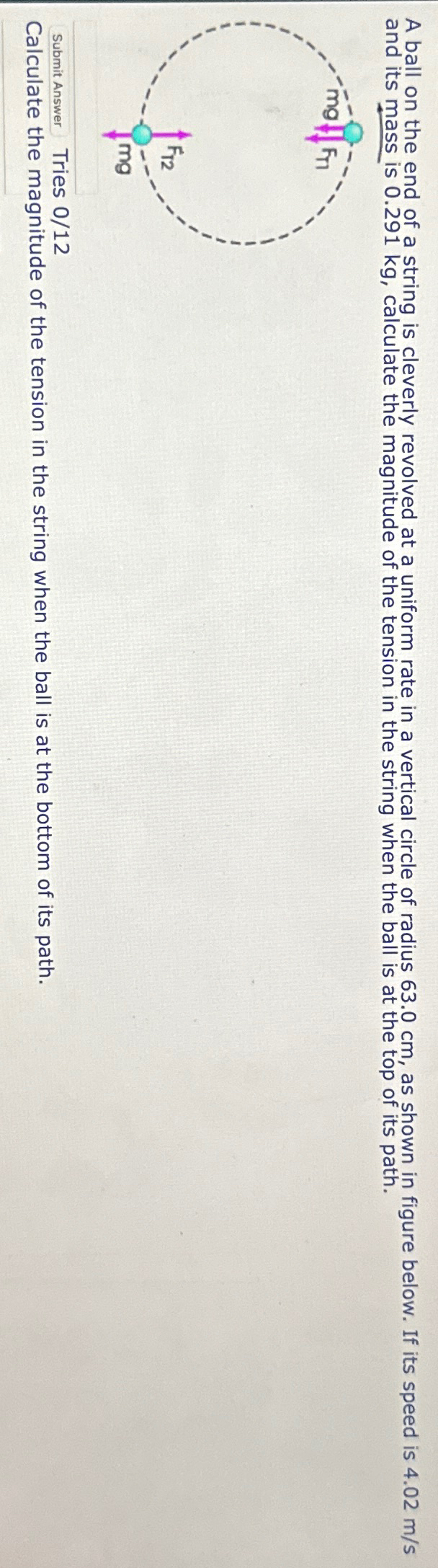 Solved A ball on the end of a string is cleverly revolved at | Chegg.com