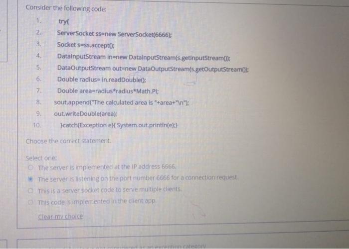 Solved Consider the following code: 1. try ServerSocket | Chegg.com
