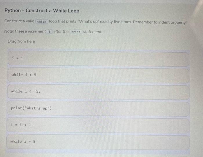 Solved Python Construct A While Loop Construct A Valid I
