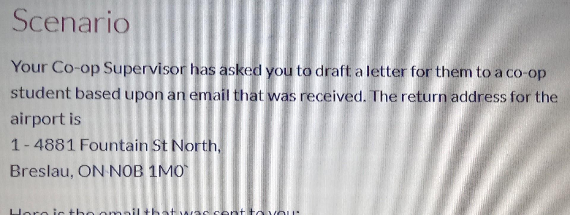 Your Co-op Supervisor has asked you to draft a letter | Chegg.com