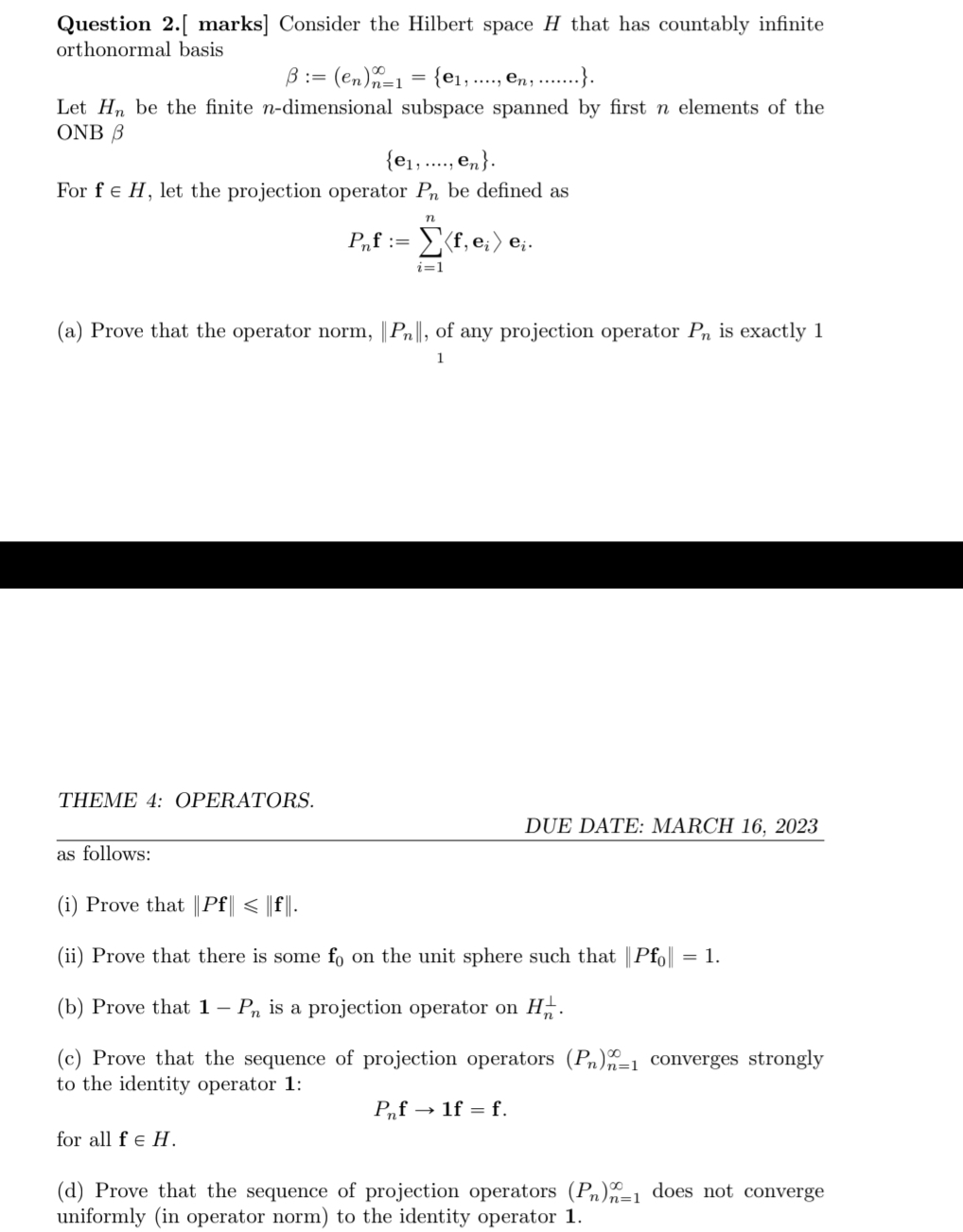 Solved Question 2.[ ﻿marks] ﻿Consider the Hilbert space H | Chegg.com