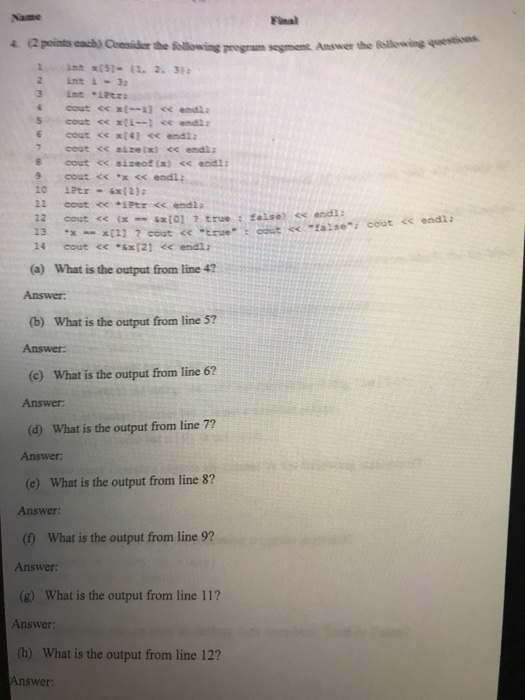 Solved Name 4 points ench) Consider the following program | Chegg.com