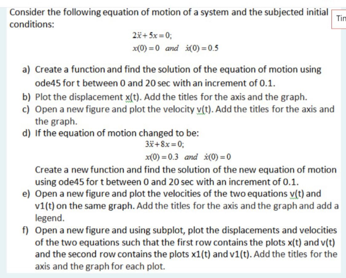 Solved Consider the following equation of motion of a system | Chegg.com
