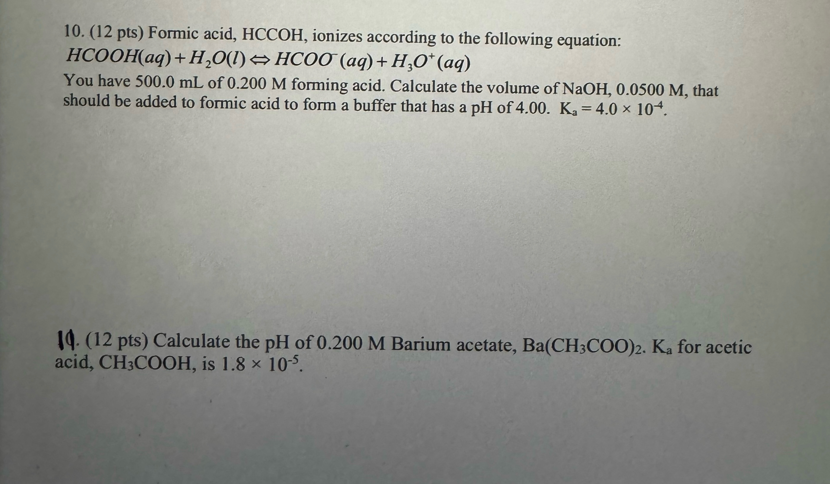 Solved (12 ﻿pts) ﻿Formic acid, HCCOH, ionizes according to | Chegg.com