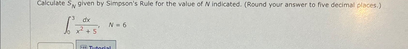Solved Calculate SN ﻿given by Simpson's Rule for the value | Chegg.com