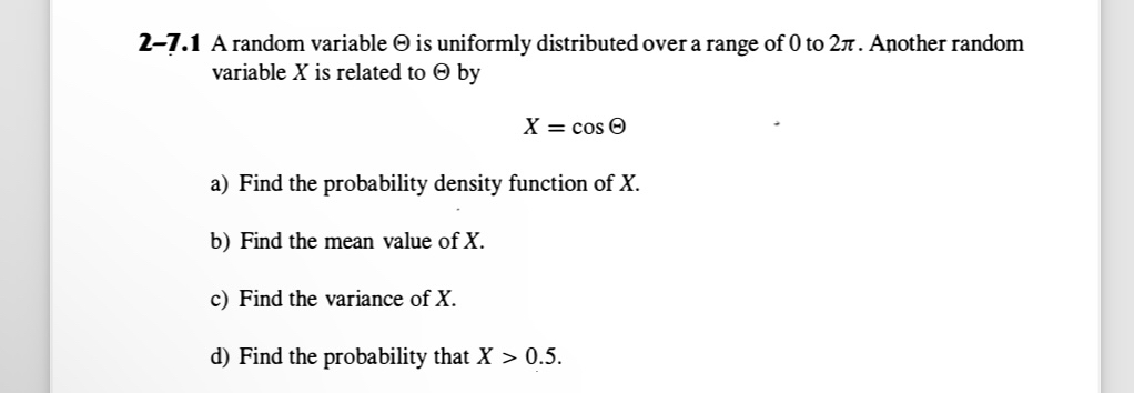 Solved 2-7.1 ﻿A random variable Θ ﻿is uniformly distributed | Chegg.com