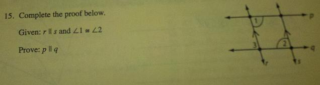 Solved Complete the proof below. Given: r || s and 1 2 | Chegg.com
