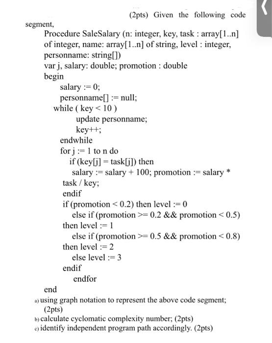 Solved (2pts) Given the following code segment, Procedure | Chegg.com