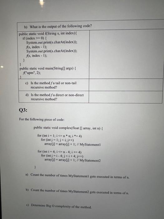 Solved For the following piece of code: public static void | Chegg.com