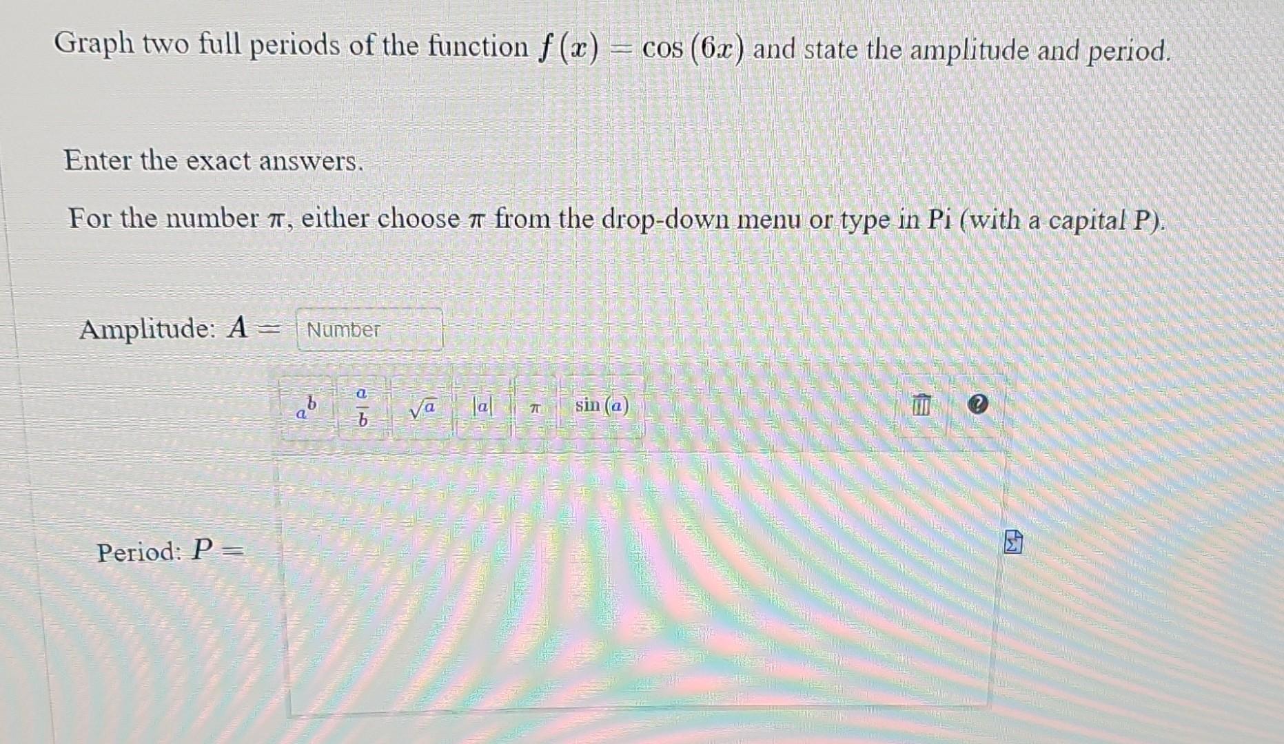 Solved Graph two full periods of the function f(x)=cos(6x) | Chegg.com